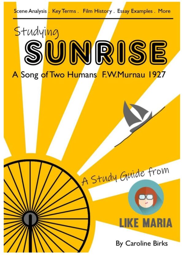 Studying Sunrise - A Level Film Studies - Like Maria