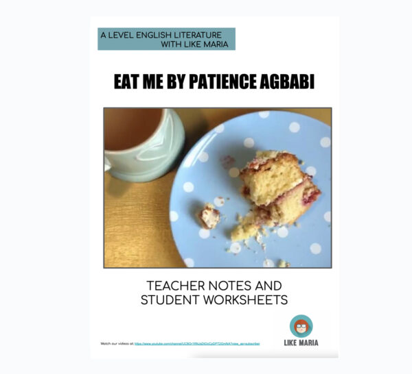 Teacher/Student booklet on Patience Agbabi's Eat Me - Like Maria